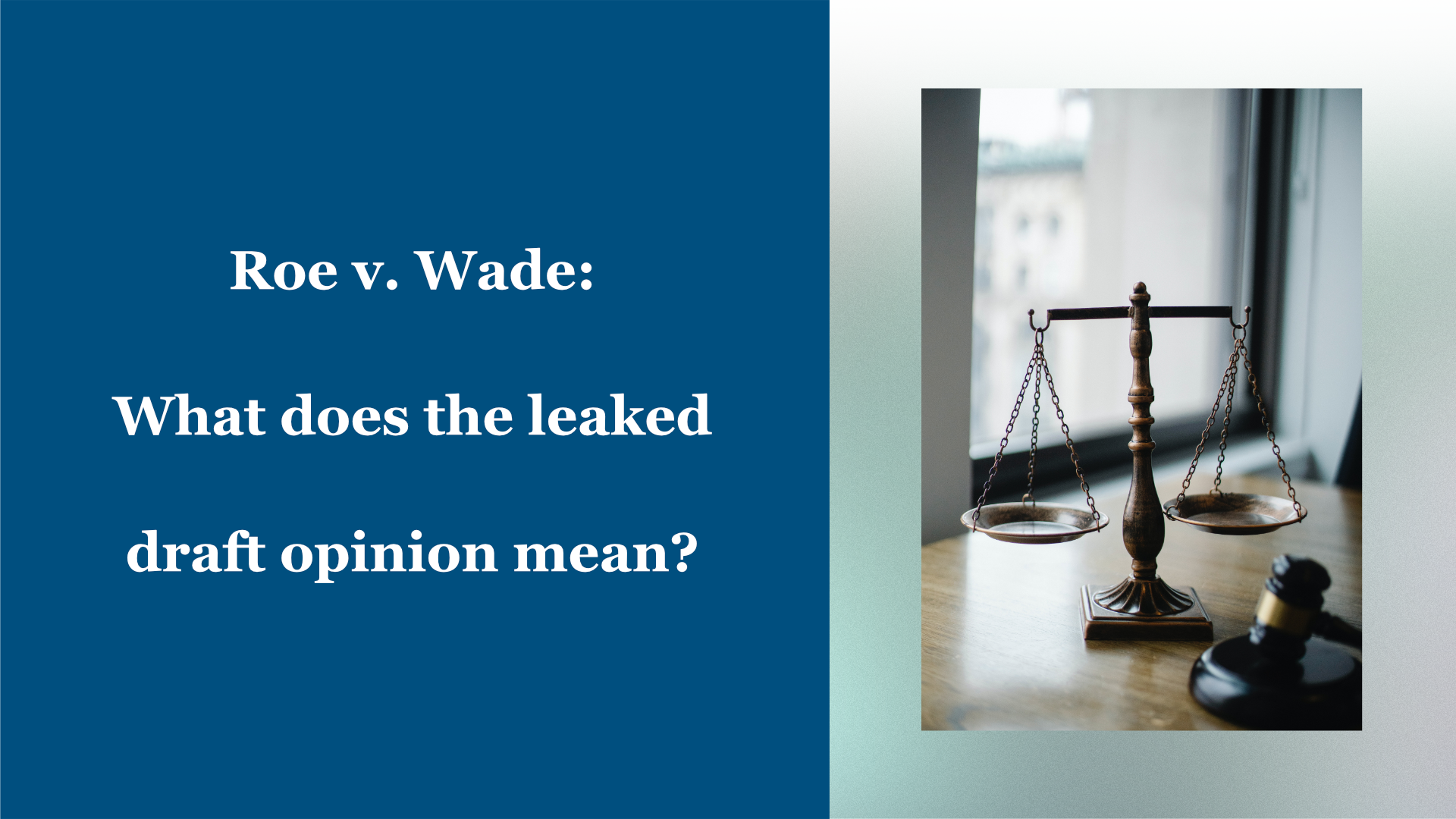 Roe v. Wade draft leak "unprecedented," attorney says — ReichelLaw.com